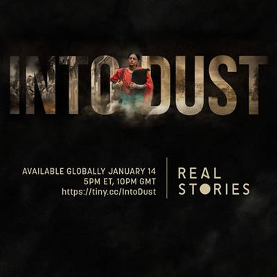 INTO DUST premiers on Real Stories to increase the awareness around the ...