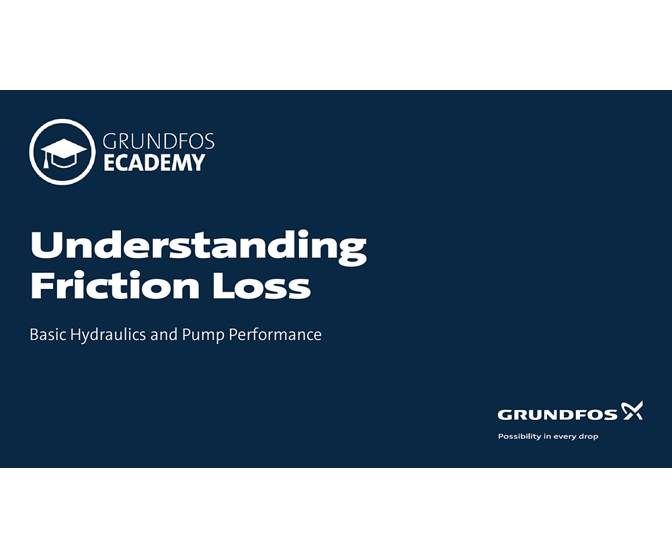 Understanding Friction Loss | Grundfos