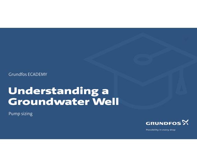 Understanding a groundwater well | Grundfos
