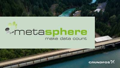 Grundfos acquires Metasphere to pioneer solutions to the world’s water ...
