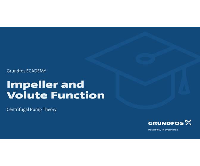 Impeller and Volute Function | Grundfos